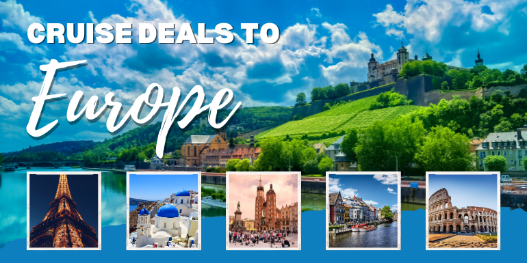 Best Cruise Deals to Europe