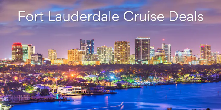 Best Cruise Deals from Fort Lauderdale