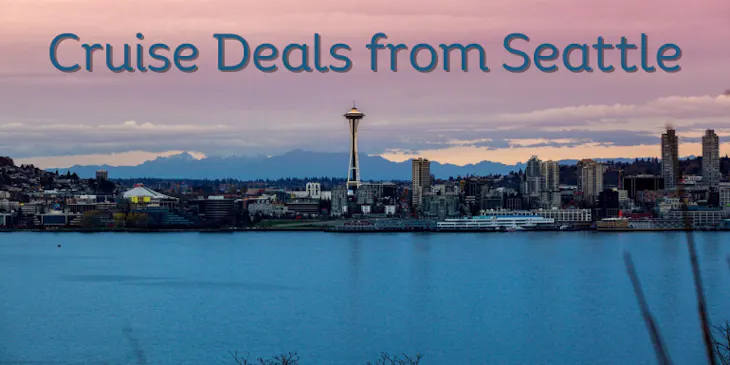Best Cruise Deals from Seattle