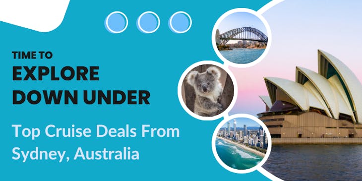 Best Cruise Deals from Sydney, Australia
