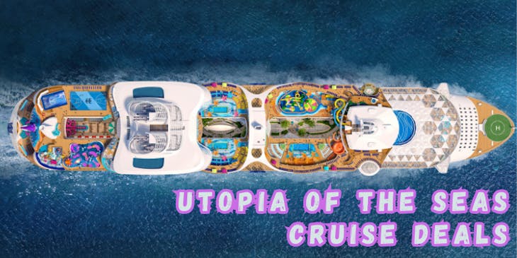 Best Deals on Utopia of the Seas