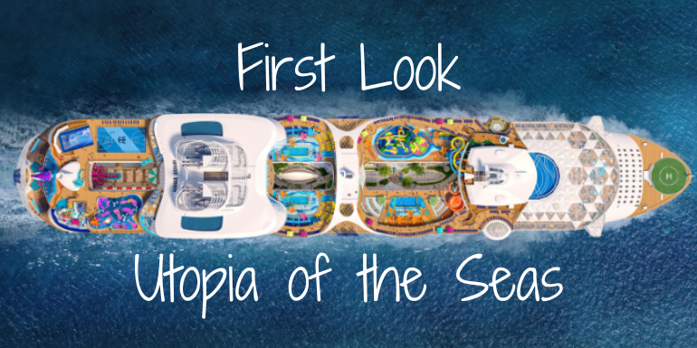 First Look at Utopia of the Seas