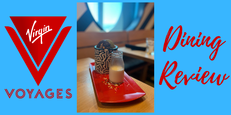 Virgin Voyages Valiant Lady Dining Review