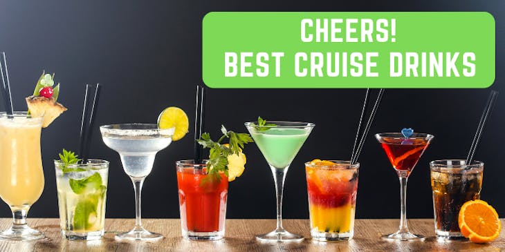 10 Best Cruise Drinks