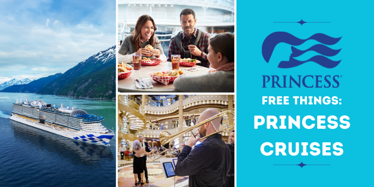 10 Free Things on Princess Cruises