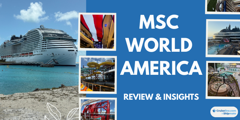MSC World America: Review and Insights