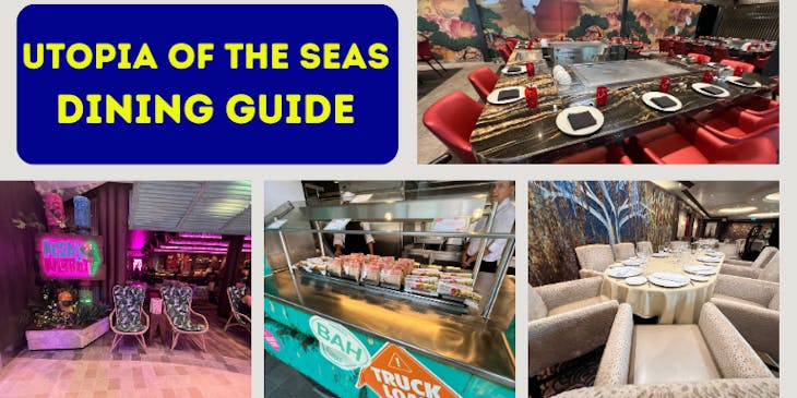Utopia of the Seas Dining Guide
