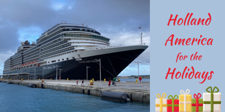 The Holidays on Holland America Line