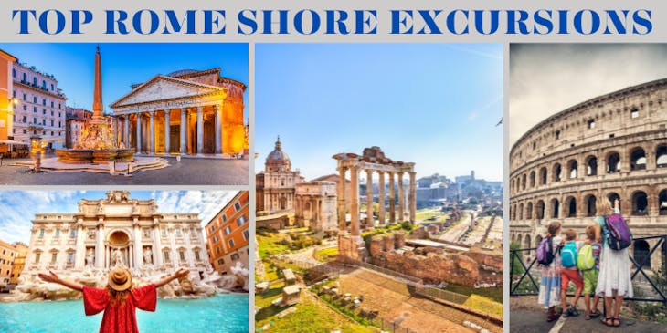 Top Rome Shore Excursions